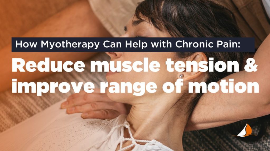 Unlock the Healing Power of Myotherapy: Reduce Pain and Improve Range ...