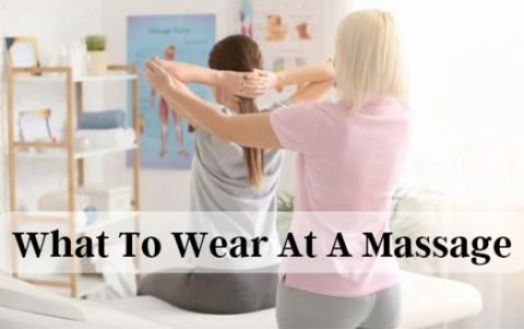 What To Wear At A Massage
